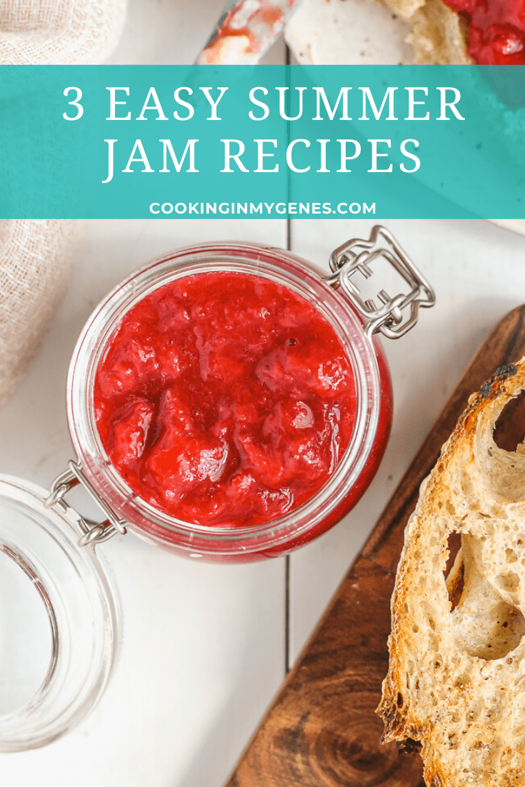 3 Easy & Quick Homemade Summer Jam Recipes (no pectin) - Cooking in my ...