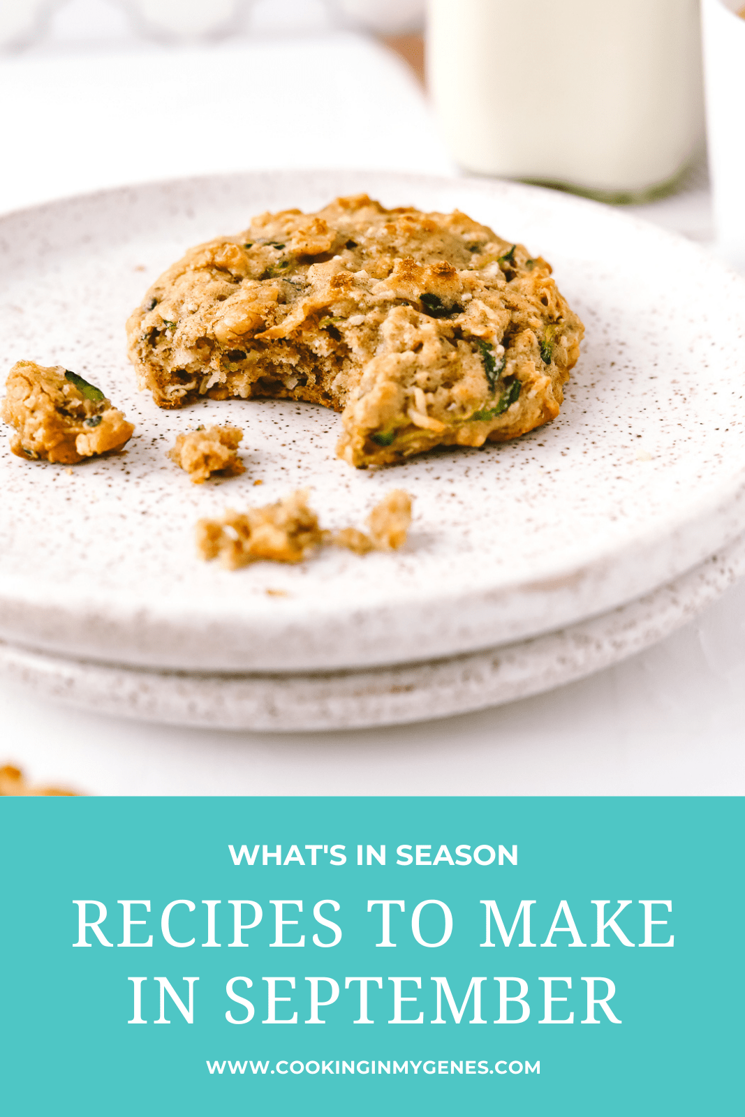 What's In Season - Recipes to Make in September - Cooking in my Genes