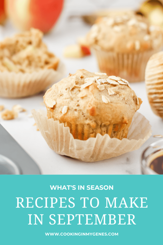 What's In Season - Recipes to Make in September - Cooking in my Genes