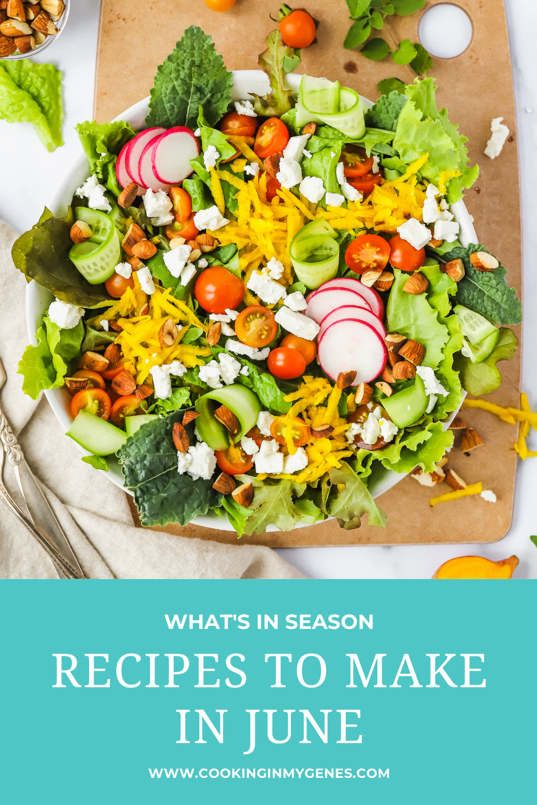 What's In Season - Recipes to Make in June - Cooking in my Genes