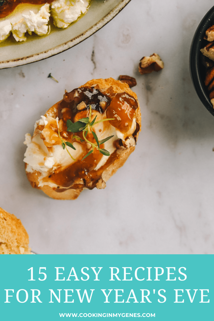 30 Recipes to Make for New Year's Eve - Cooking in my Genes