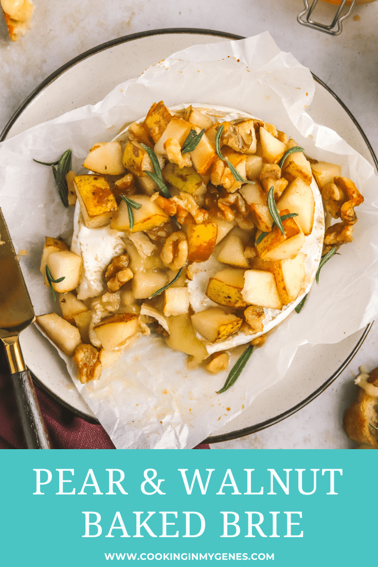 Pear & Walnut Baked Brie - Cooking in my Genes