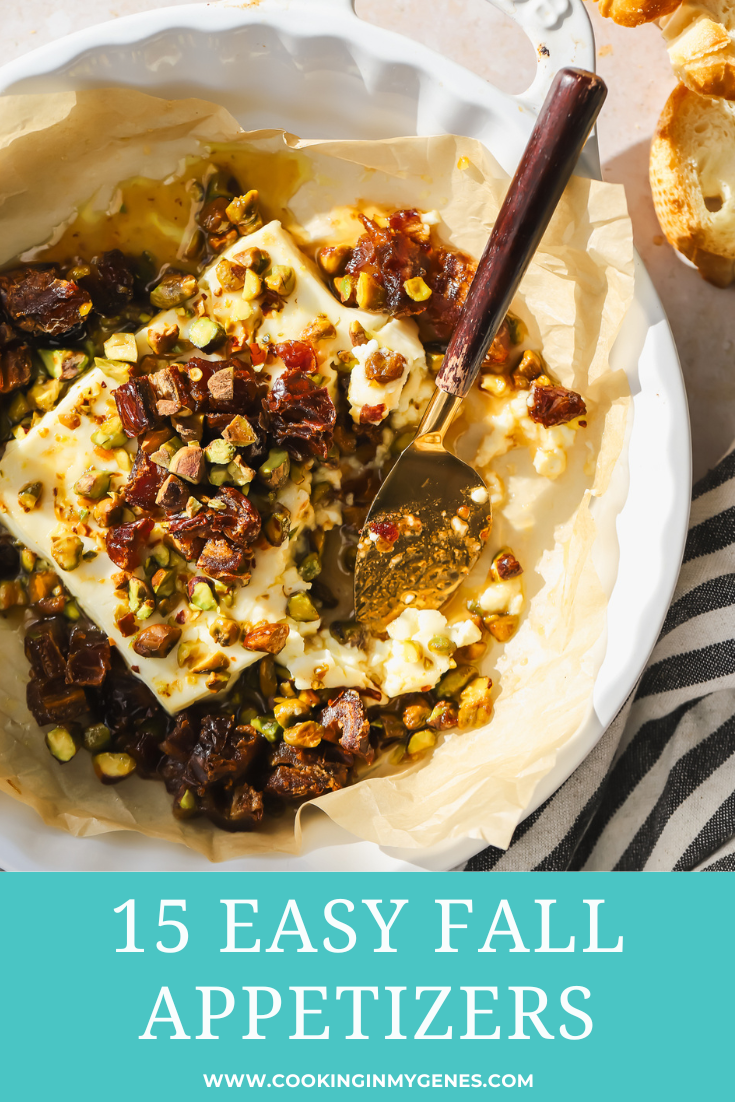15 Easy Appetizers for Fall (perfect for a party) - Cooking in my Genes