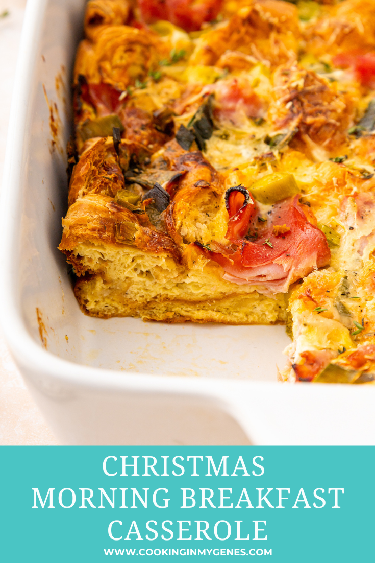 Make-Ahead Christmas Morning Breakfast Casserole - Cooking in my Genes
